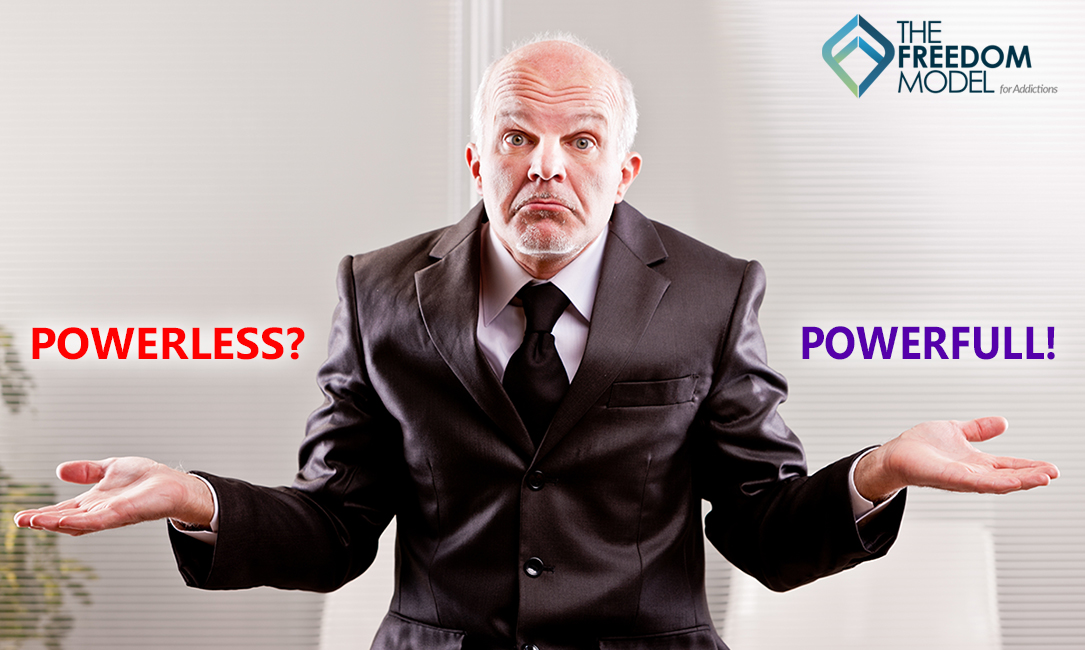 Are Drug Addicts and Alcoholics Truly Powerless?