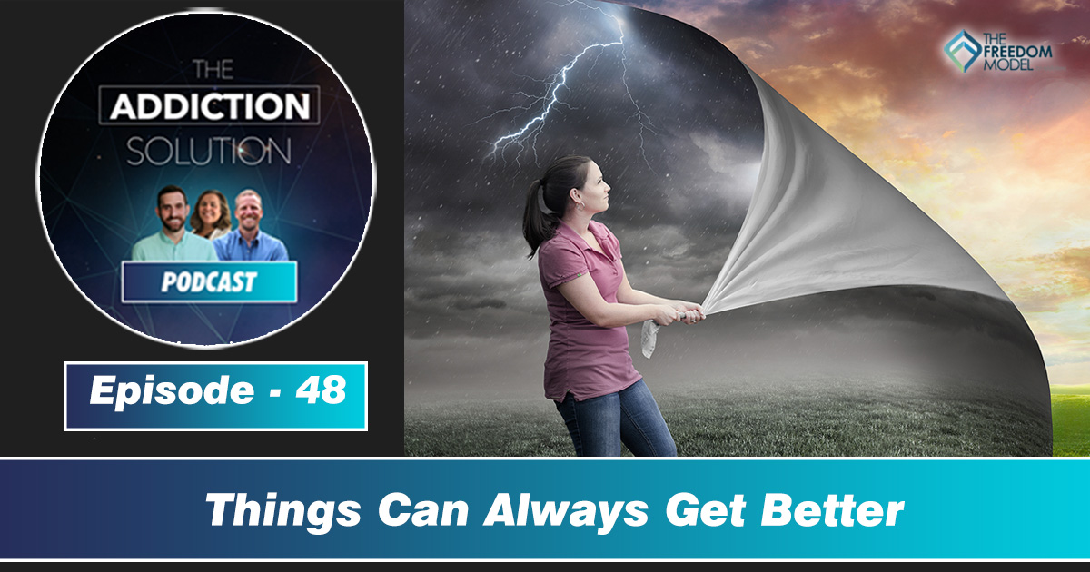 Things Can Always Get Better