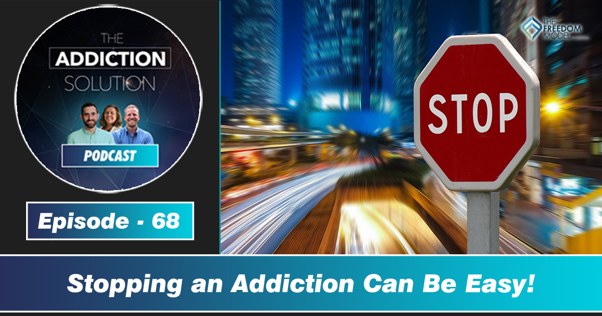 Stopping an Addiction Can Be Easy