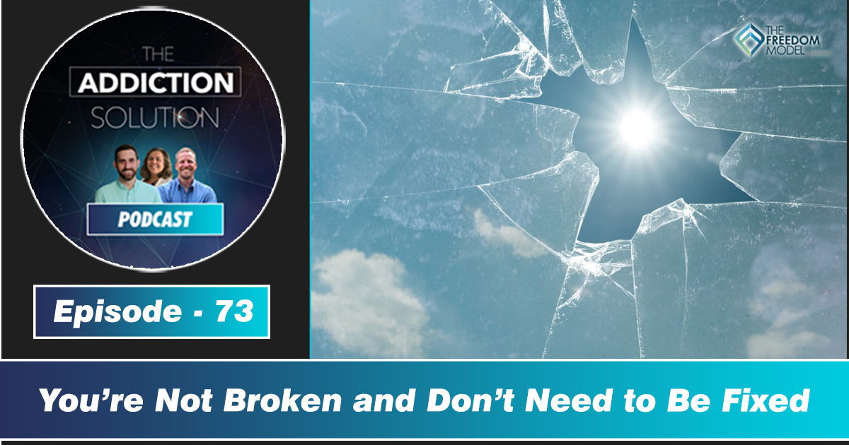 You’re Not Broken and Don’t Need to Be Fixed