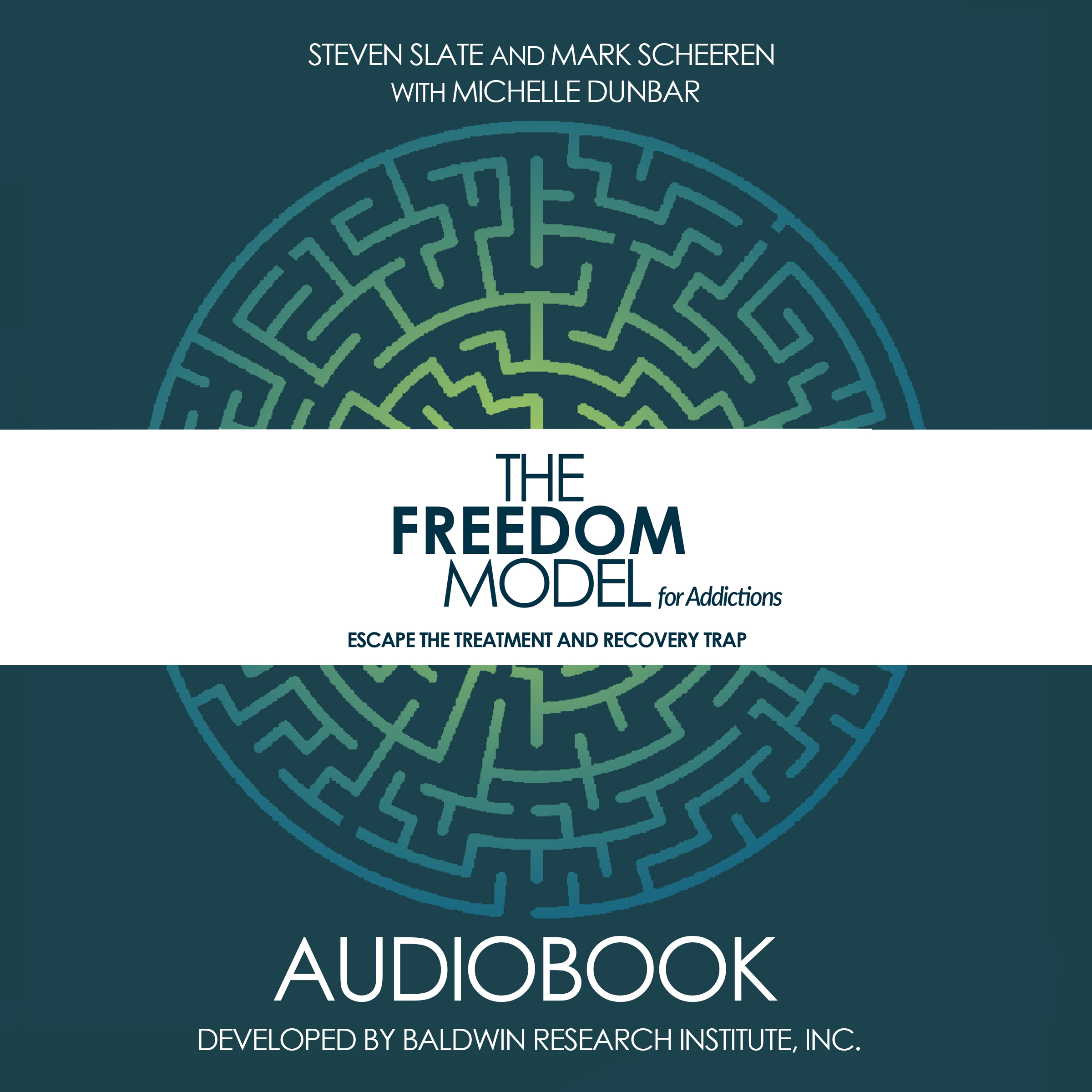 The Freedom Model for Addictions Non 12 Step Audiobook