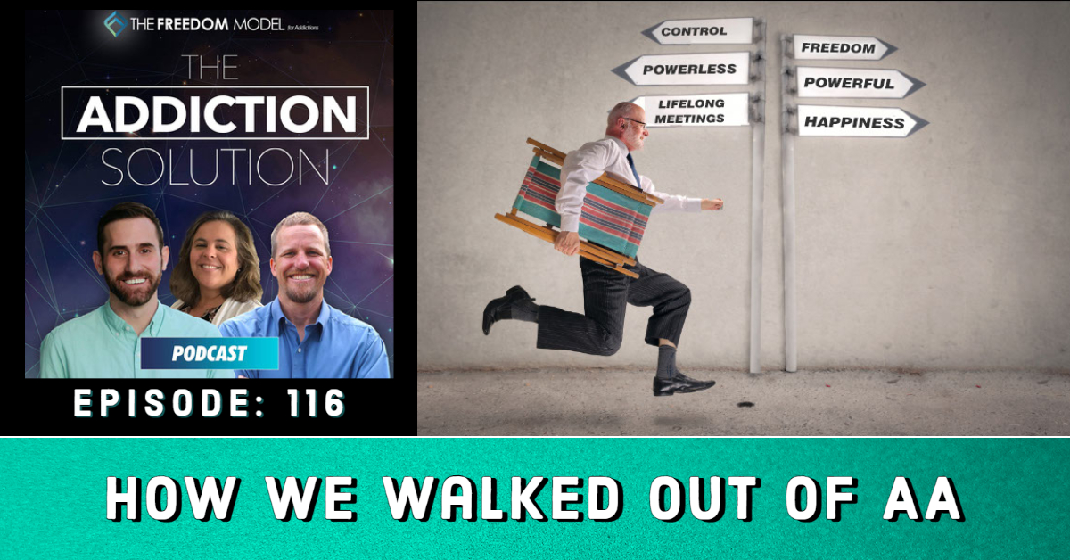 How We Walked Out of Alcoholics Anonymous (AA)