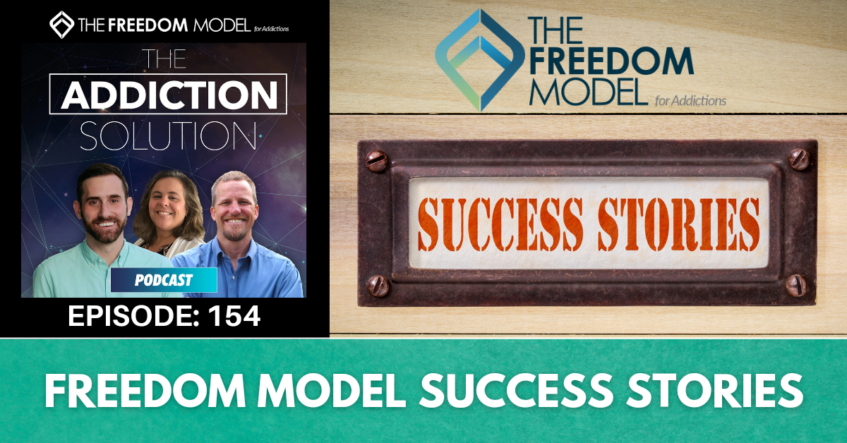 Freedom Model Success Stories
