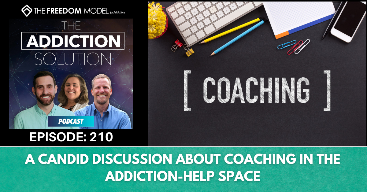 A Candid Discussion About Coaching in the Addiction-Help Space