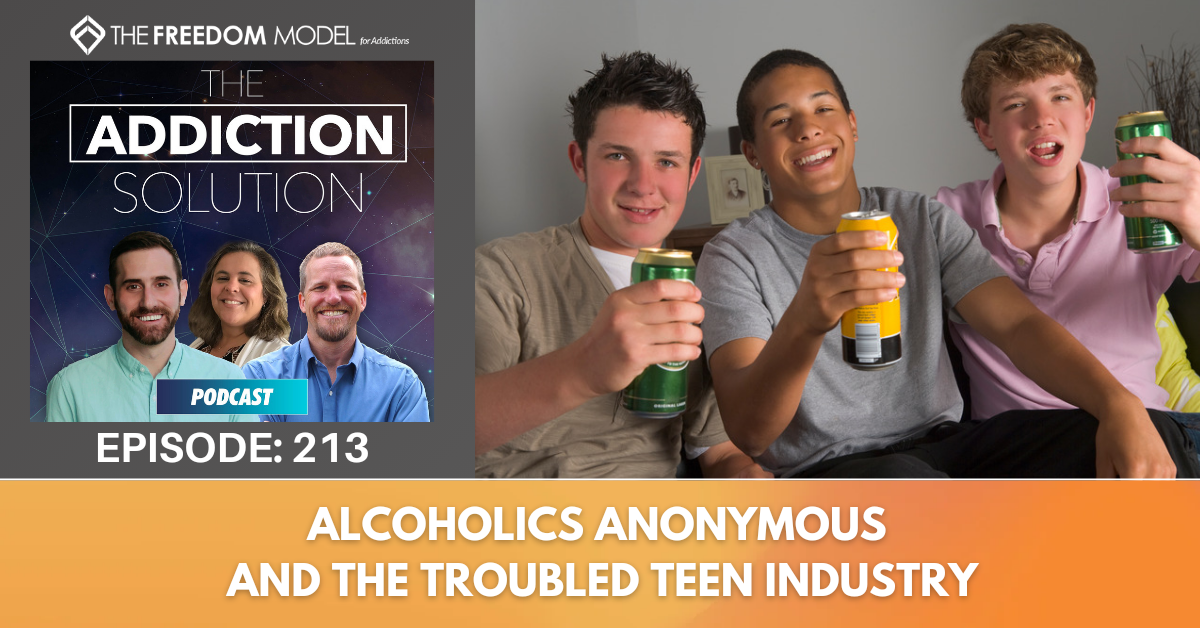 Alcoholics Anonymous and the Troubled Teen Industry