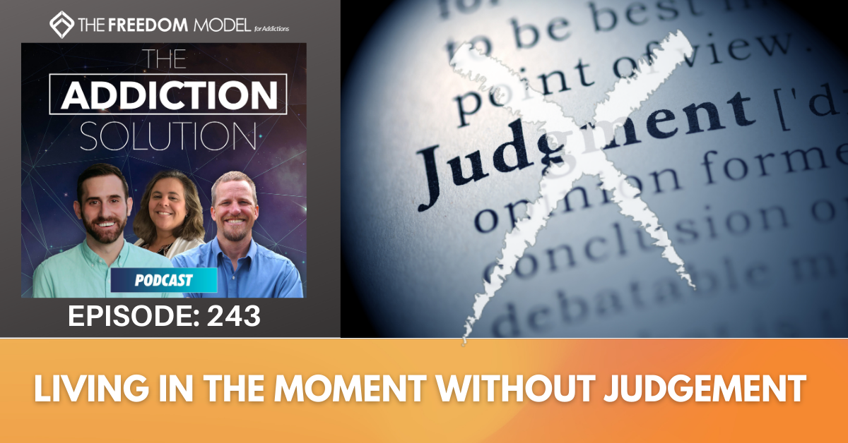 Living in the Moment Without Judgment