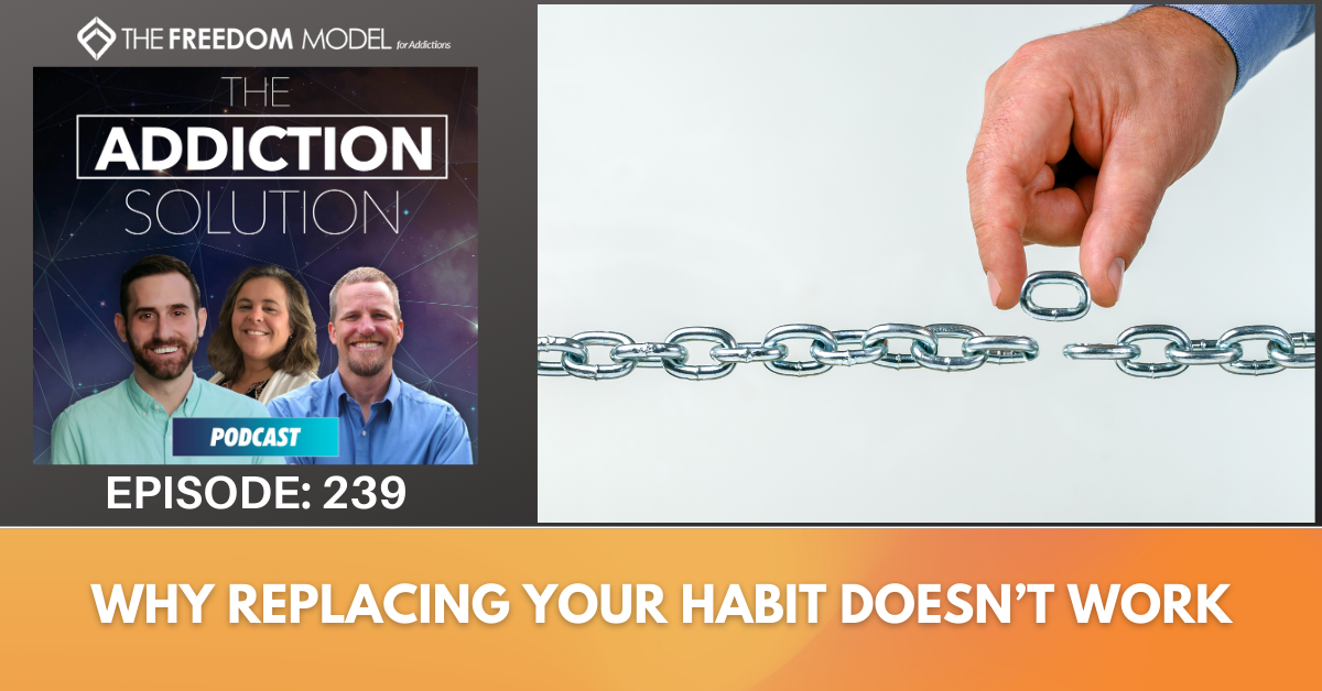 Why Replacing Your Habit Doesn’t Work