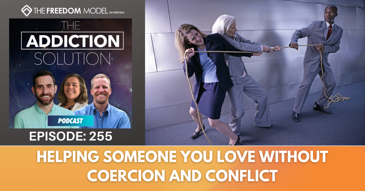 Helping Someone You Love Without Coercion and Conflict