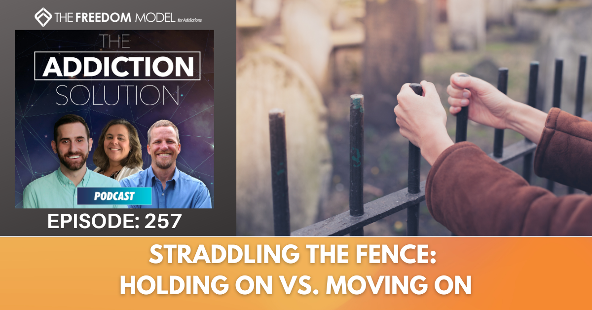 Straddling the Fence: Holding On vs. Moving On