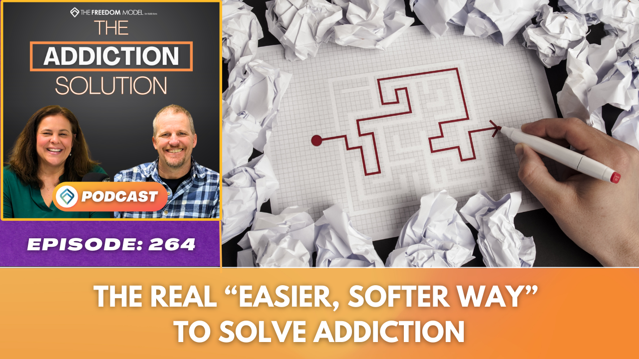 The Real “Easier, Softer Way” to Solve Addiction
