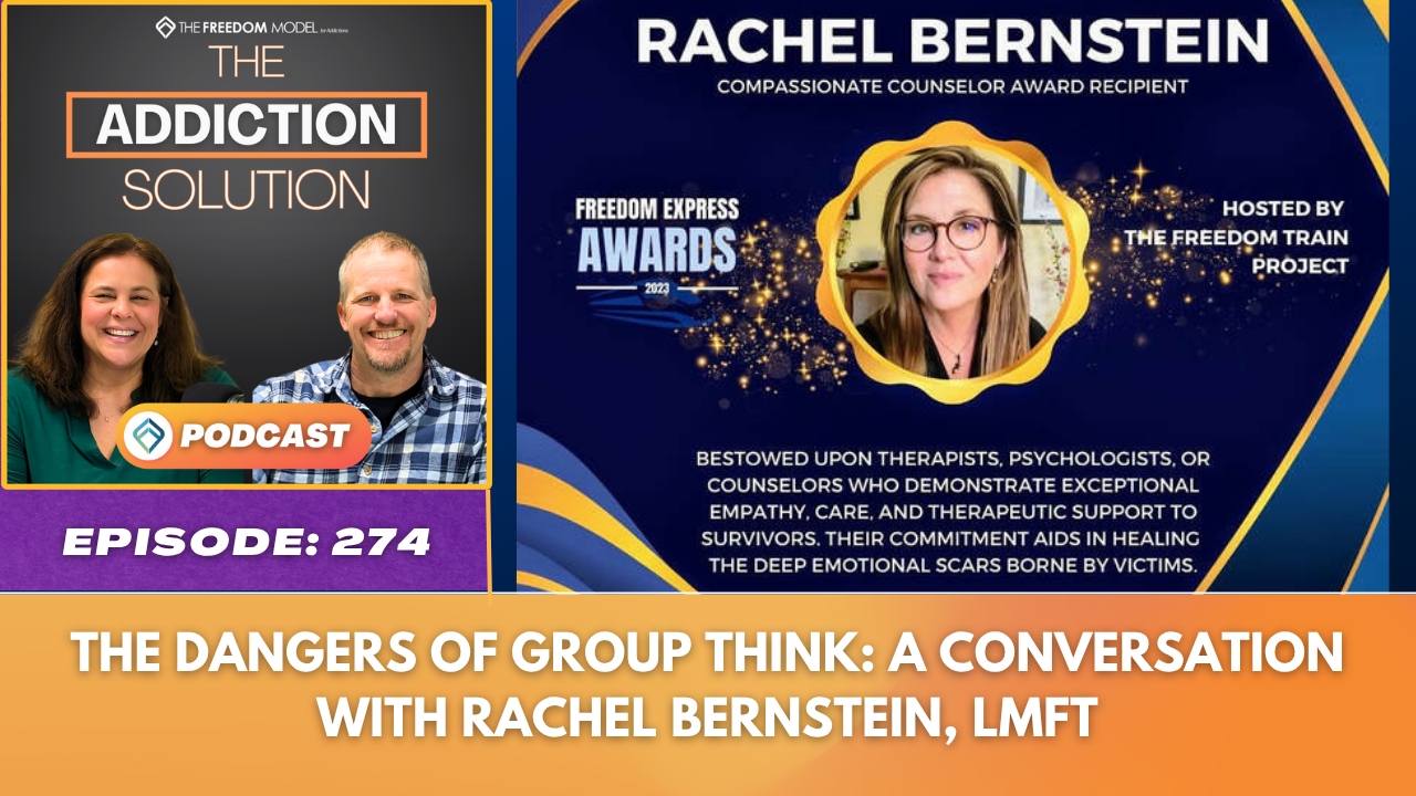 The Dangers of Group Think: A Conversation with Rachel Bernstein, LMFT
